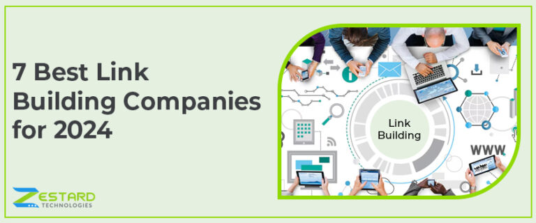 7 Best Link Building Companies in 2024